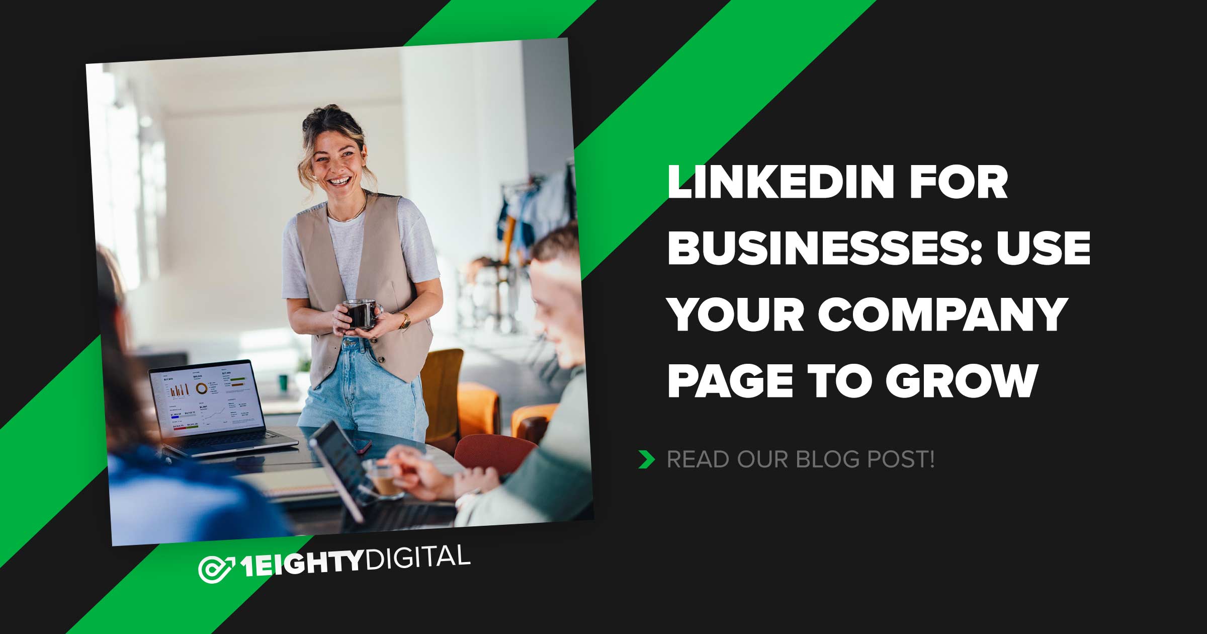 LinkedIn for Business: Use Your Company Page To Grow | 1Eighty Digital