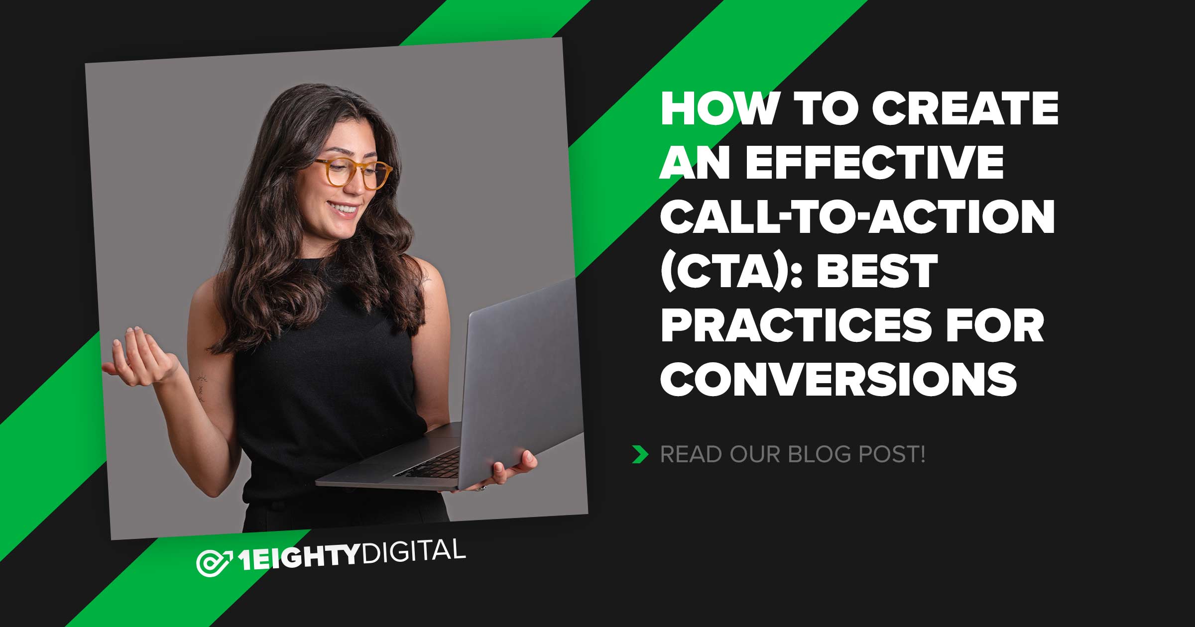 How To Create Calls To Action (CTAs) That Work | 1Eighty Digital