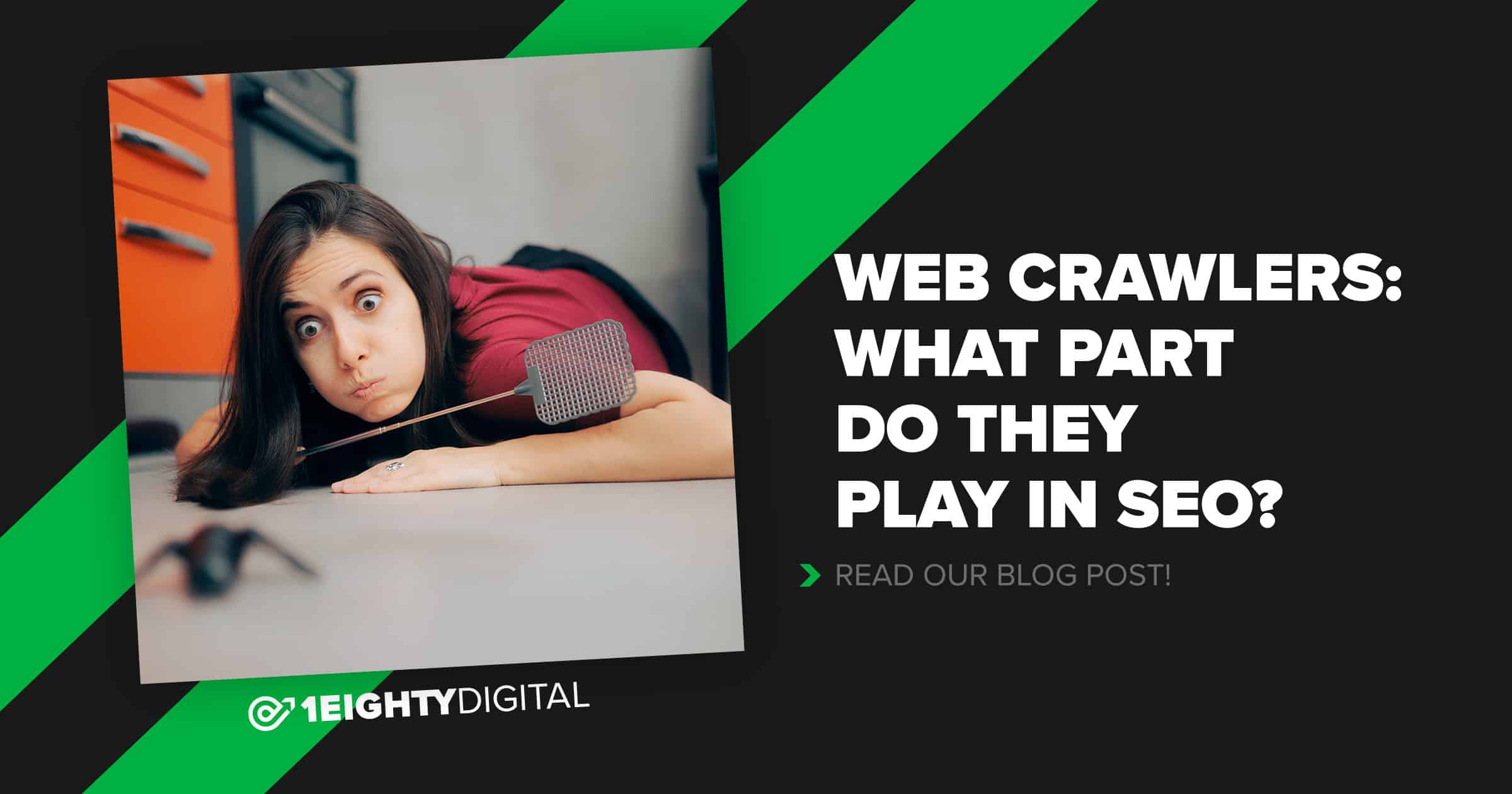Learn About SEO: What Is A Web Crawler? | 1Eighty Digital | Warsaw, IN