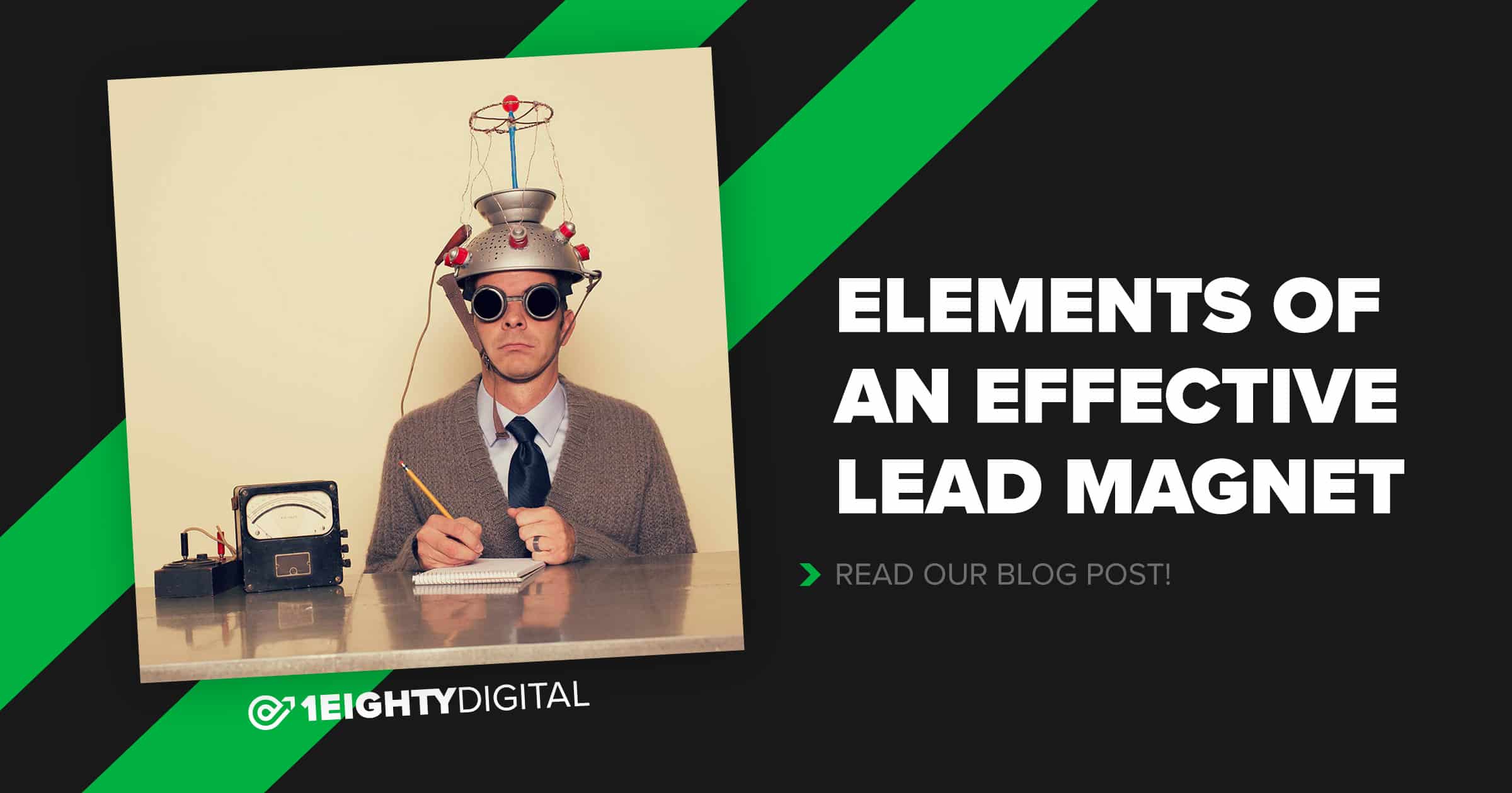 What Is A Lead Magnet? | 1Eighty Digital | Warsaw, Indiana